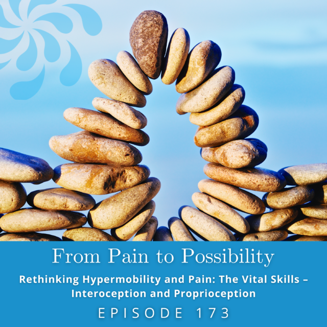 Rethinking Hypermobility and Pain: Key Concepts For Reducing Pain | Ep ...